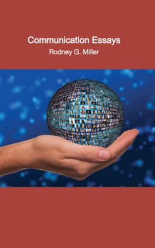 Communication Essays by Rodney G. Miller (2022, Hardcover) for sale ...
