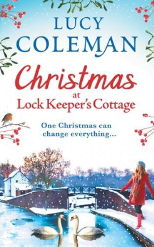 Christmas at Lock Keeper's Cottage by Lucy Coleman (2022, Hardcover ...