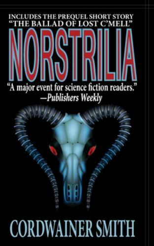Norstrilia by Cordwainer Smith (2014, Hardcover) for sale online | eBay