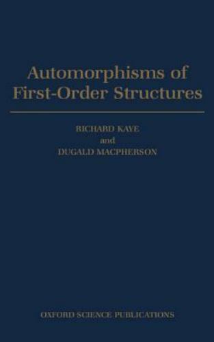 Automorphisms of First-Order Structures by Dugald Macpherson (1994 ...