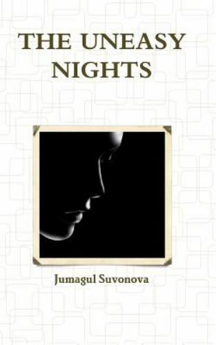 Uneasy Nights by Jumagul Suvonova (2016, Hardcover) for sale online | eBay