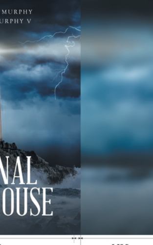Eternal Lighthouse by Elizabeth W Murphy and James D Murphy V (2021 ...