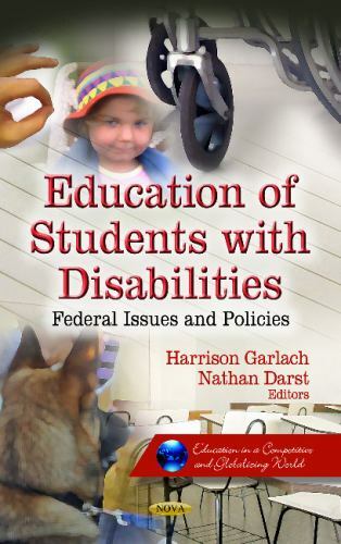 Education of Students with Disabilities : Federal Issues and Policies ...