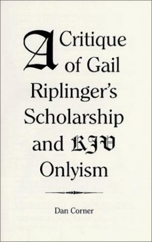 Critique of Gail Riplinger's Scholarship and KJV Onlyism by Daniel D ...