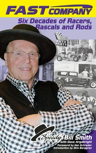 Fast Company : Sixty Years of Racing, Rascals and Rods by Dave ...