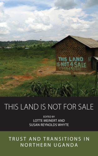 Integration and Conflict Studies: This Land Is Not for Sale : Trust and ...