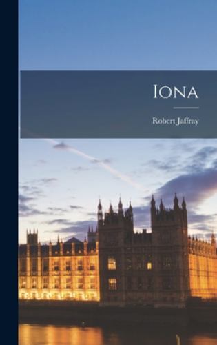 Iona by Robert Jaffray (2022, Hardcover) for sale online | eBay