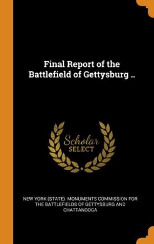 Final Report of the Battlefield of Gettysburg . . by New York (State ...
