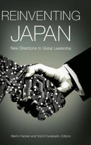 Reinventing Japan : New Directions in Global Leadership by Yoichi ...