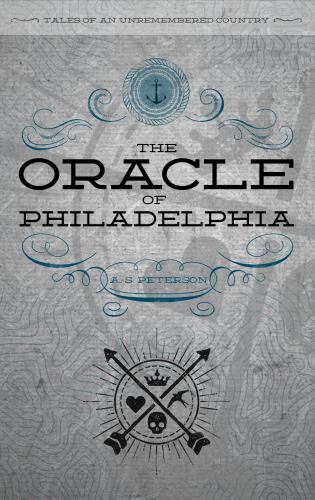 Oracle of Philadelphia by A. S. Peterson (2021, Trade Paperback) for ...