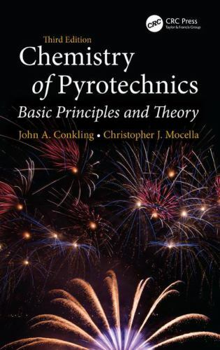 Chemistry of Pyrotechnics : Basic Principles and Theory, Third Edition ...
