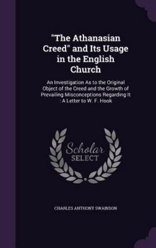 Athanasian Creed and Its Usage in the English Church : An Investigation ...