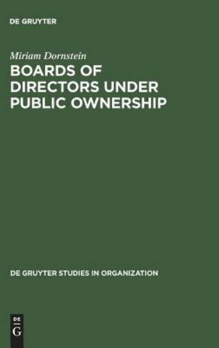 De Gruyter Studies in Organization Ser.: Boards of Directors under ...
