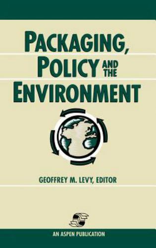 Packaging, Policy and the Environment by Geoffrey M. Levy (1999 ...