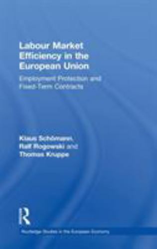 Routledge Studies in the European Economy Ser.: Labour Market ...