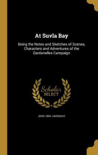 At Suvla Bay by John 1894- Hargrave (2016, Hardcover) for sale online ...