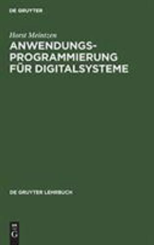 De Gruyter Lehrbuch Ser.: Anwendungsprogrammierung Für Digitalsysteme ...