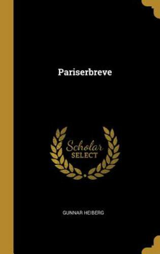 Pariserbreve by Gunnar Heiberg (2019, Hardcover) for sale online | eBay