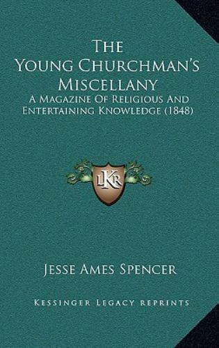 Young Churchman's Miscellany : A Magazine of Religious and Entertaining ...