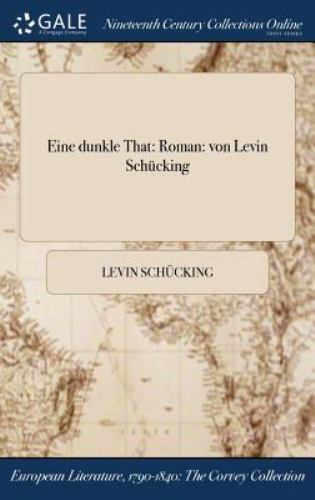 Dunkle That : Roman: Von Levin Schucking by Levin Schucking (2017 ...