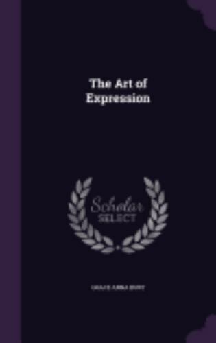 Art of Expression by Grace Anna Burt (2016, Hardcover) for sale online ...