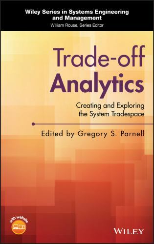 Wiley Series in Systems Engineering and Management Ser.: Trade-Off ...