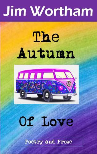 Autumn of Love by Jim Wortham (2020, Trade Paperback) for sale online ...