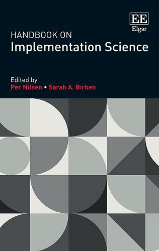 Handbook on Implementation Science by Sarah A. Birken (2020, Hardcover ...