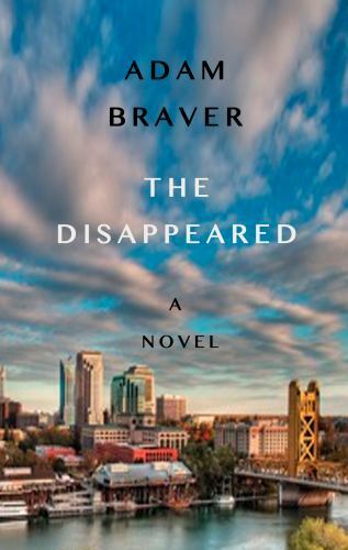 Disappeared by Adam Braver (2017, Trade Paperback) for sale online | eBay