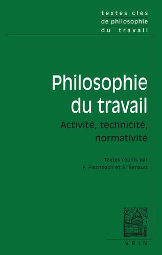 Textes Cles Ser.: Textes Cles de Philosophie du Travail : Activite ...