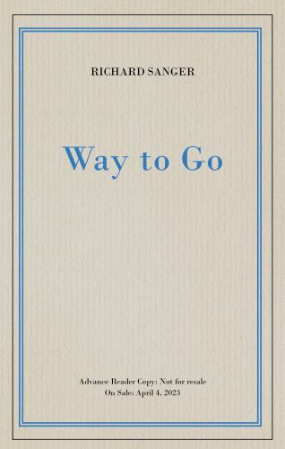 Way to Go by Richard Sanger (2023, Trade Paperback) for sale online | eBay