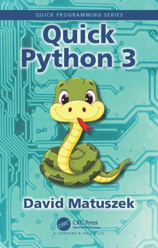 Quick Programming Ser.: Quick Python 3 by David Matuszek (2023, Trade Paperback) for sale online ...