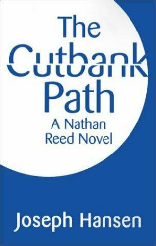 Cutbank Path : A Nathan Reed Novel by Joseph Hansen (2002, Trade ...