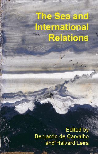 Sea and International Relations by Halvard Leira (2022, Hardcover) for ...
