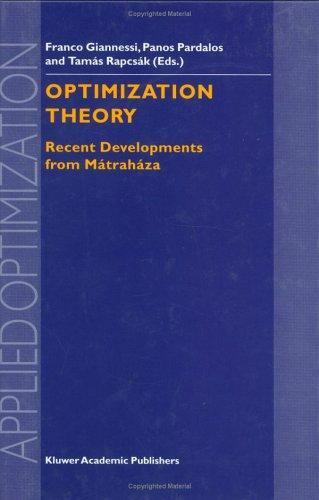 Applied Optimization Ser.: Optimization Theory : Recent Developments ...