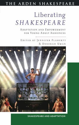 Shakespeare and Adaptation Ser.: Liberating Shakespeare : Adaptation ...