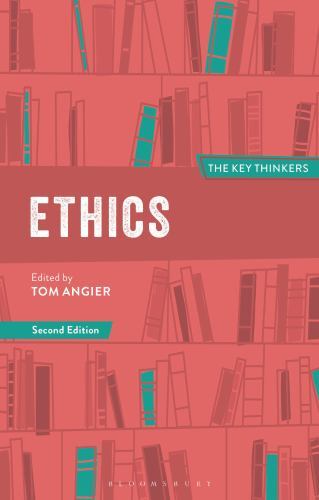 Key Thinkers Ser.: Ethics: the Key Thinkers by Tom Angier (2022, Trade ...