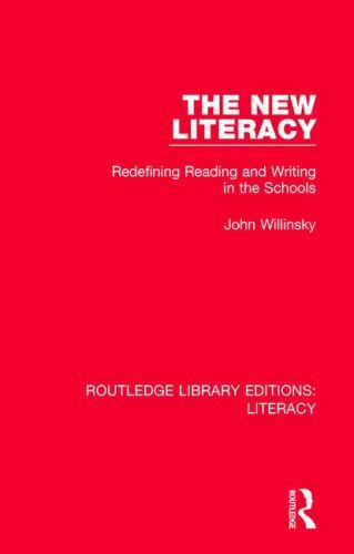Routledge Library Editions: Literacy Ser.: New Literacy : Redefining ...