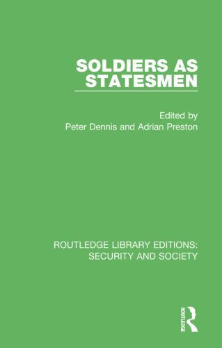 Routledge Library Editions: Security and Society Ser.: Soldiers As ...