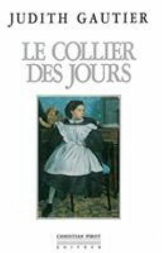 Collier Des Jours by Judith Gautier (1995, Hardcover) for sale online ...
