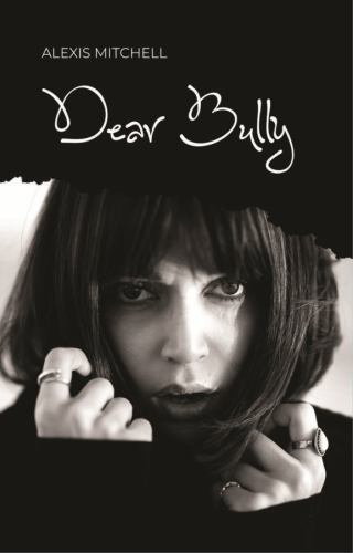 Dear Bully by Alexis Mitchell (2021, Trade Paperback) for sale online ...