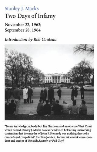 Two Days of Infamy : November 22, 1963; September 28 1964 by Stanley J ...