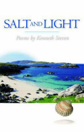 Salt and Light : Poems by Kenneth C. Steven (2007, Trade Paperback) for ...