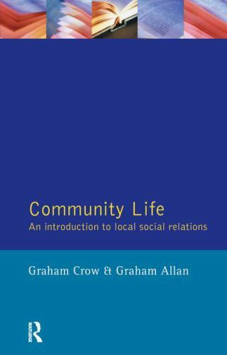 Community Life by Graham Crow and Graham Allan (2016, Hardcover) for ...