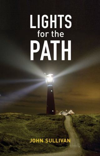 Lights for the Path by John Sullivan (2022, Trade Paperback) for sale online | eBay
