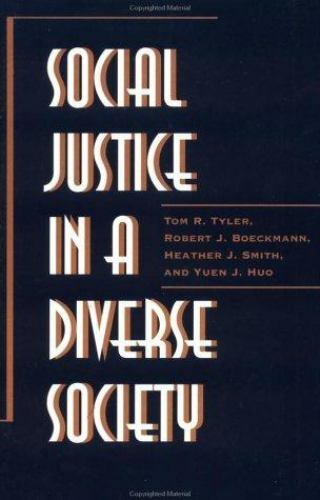 Social Justice in a Diverse Society by Robert J. Boeckmann, Tom Tyler ...