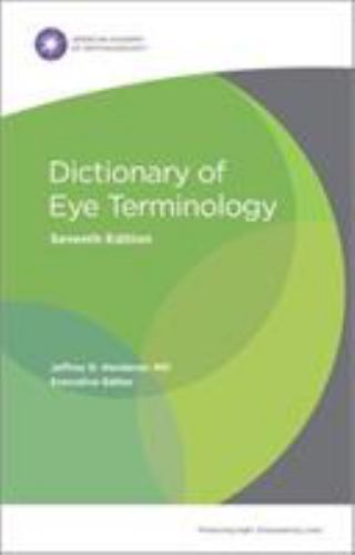 Dictionary of Eye Terminology by Jeffrey D. Henderer (2020, Spiral) for ...