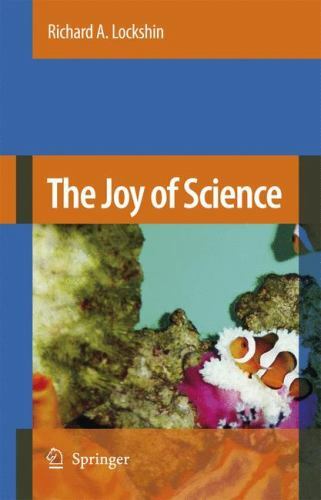 Joy of Science by Richard A. Lockshin (2007, Hardcover) for sale online ...