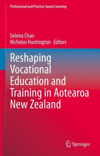 Professional and Practice-Based Learning Ser.: Reshaping Vocational ...