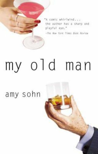 My Old Man by Amy Sohn (2005, Trade Paperback) for sale online | eBay
